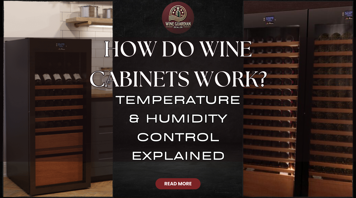 How Do Wine Cabinets Work? Temperature & Humidity Control Explained ...