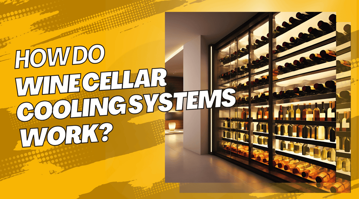 How Wine Cellar Cooling Systems Work | Wine Guardian Dealer