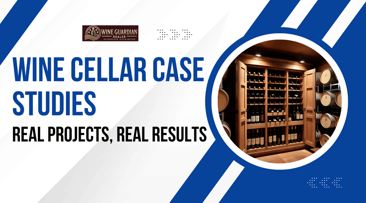 Wine Cellar Case Studies | Wine Guardian Dealer